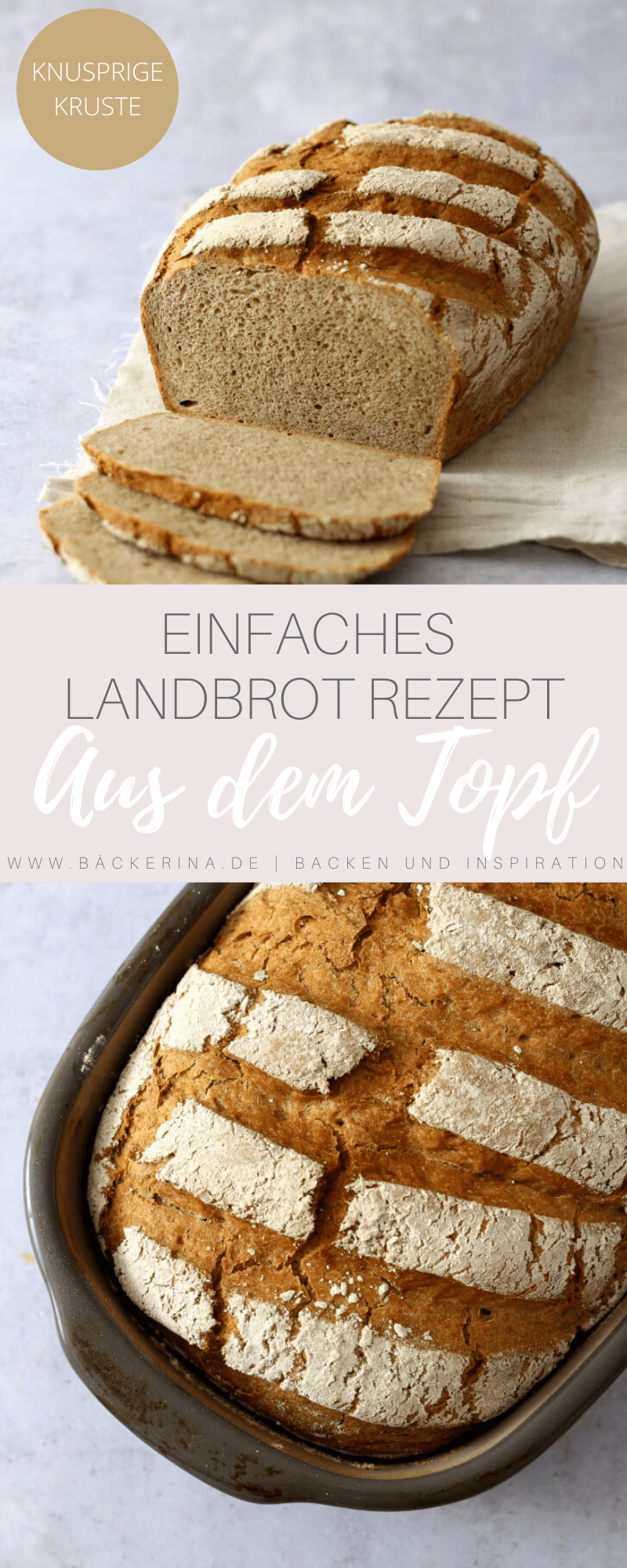 Einfaches Landbrot Rezept mit Sauerteig und Hefe - Bäckerina